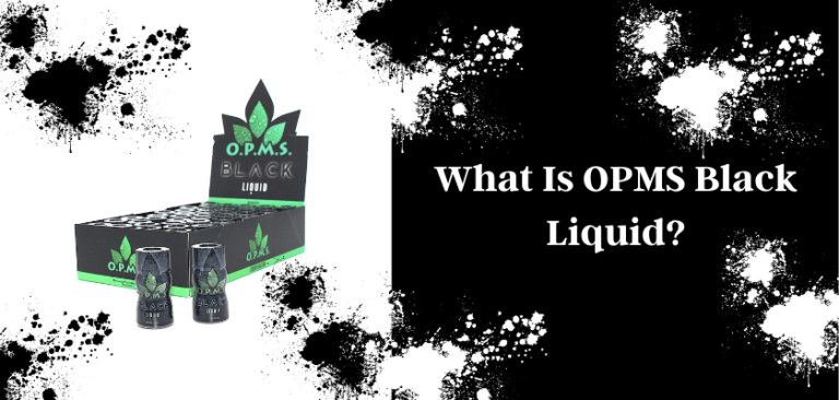 What Is OPMS Black Liquid? - Oasis Kratom
